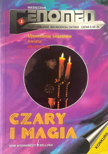 Czary i magia miesięcznik fenomen Nr 3 (5)/ 99 - praca zbiorowa | Książka w Lubimyczytac.pl ...