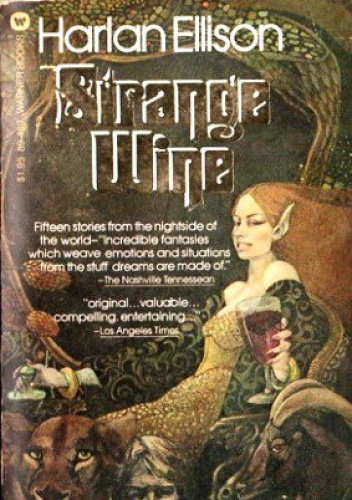 Strange wine: Fifteen new stories from the nightside of the world ...