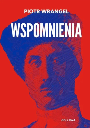 Wspomnienia - Piotr Wrangel | Książka w Lubimyczytac.pl - Opinie, oceny ...