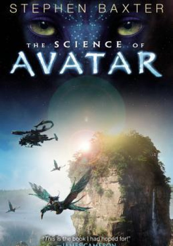 The Science of Avatar - Stephen Baxter | Książka w Lubimyczytac.pl ...