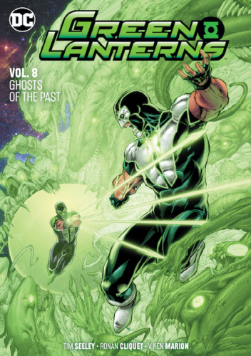 Green Lanterns: Ghosts of the Past - Ronan Cliquet, V. Ken Marion, Tim ...
