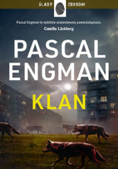 Książki z cyklu Klan (Pascal Engman) | Lubimyczytać.pl