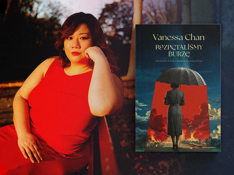 „Mam wiele historii do opowiedzenia” – mówi Vanessa Chan | Aktualności | Lubimyczytać.pl